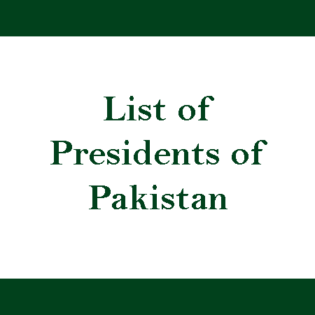 List of Presidents of Pakistan | All Worlds Presidents