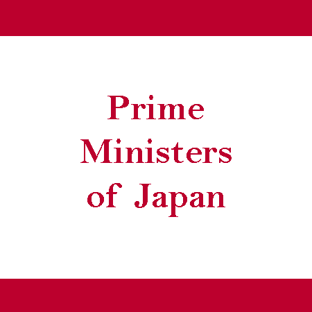 Prime Ministers of Japan | All Worlds Presidents