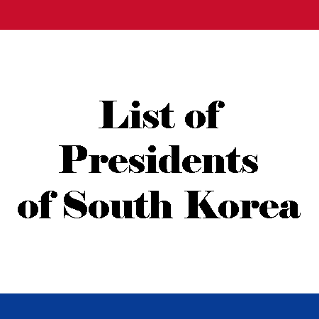 List of Presidents of South Korea | All Worlds Presidents